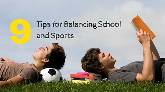 How To Balance School and Sports | 9 Tips for Student Athletes